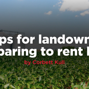 What Landowners Should Know When Renting Out Farmland | Successful Farming
